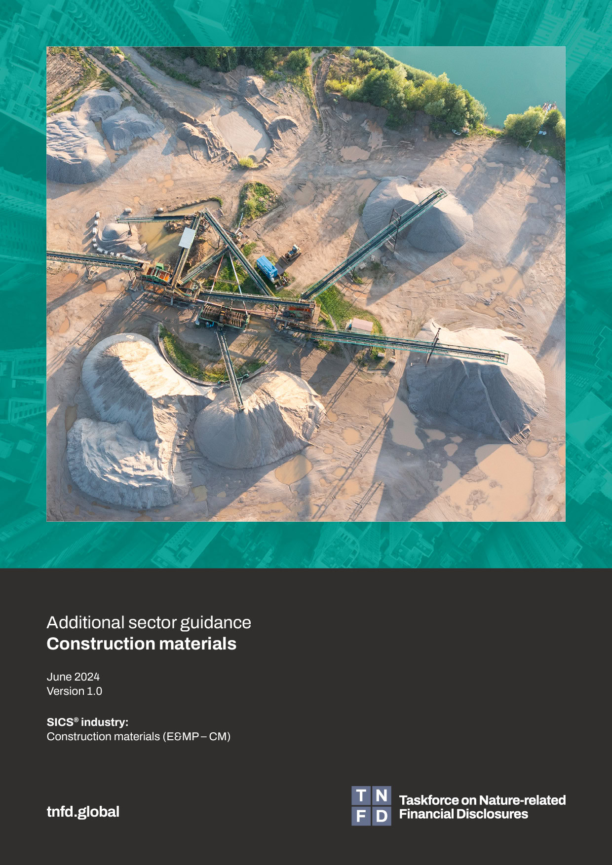 Additional sector guidance - Construction materials – TNFD